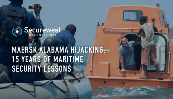 Maersk Alabama Hijacking: 15 Years Of Maritime Security Lessons | Securewest
